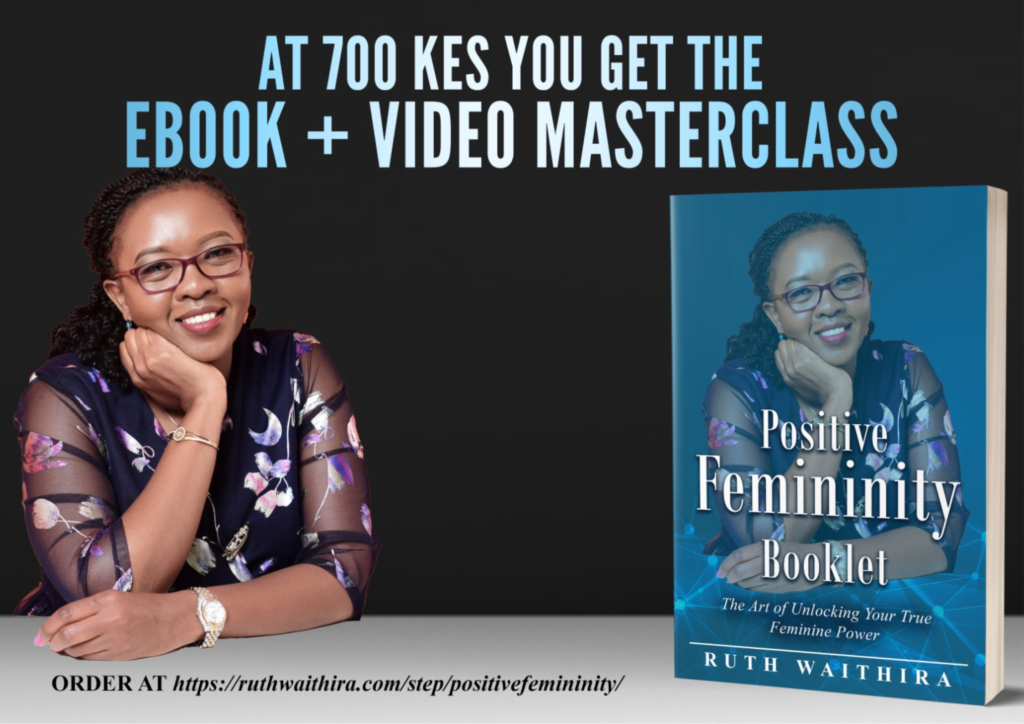 Unlocking Your True Feminine Power – Ruth Waithira